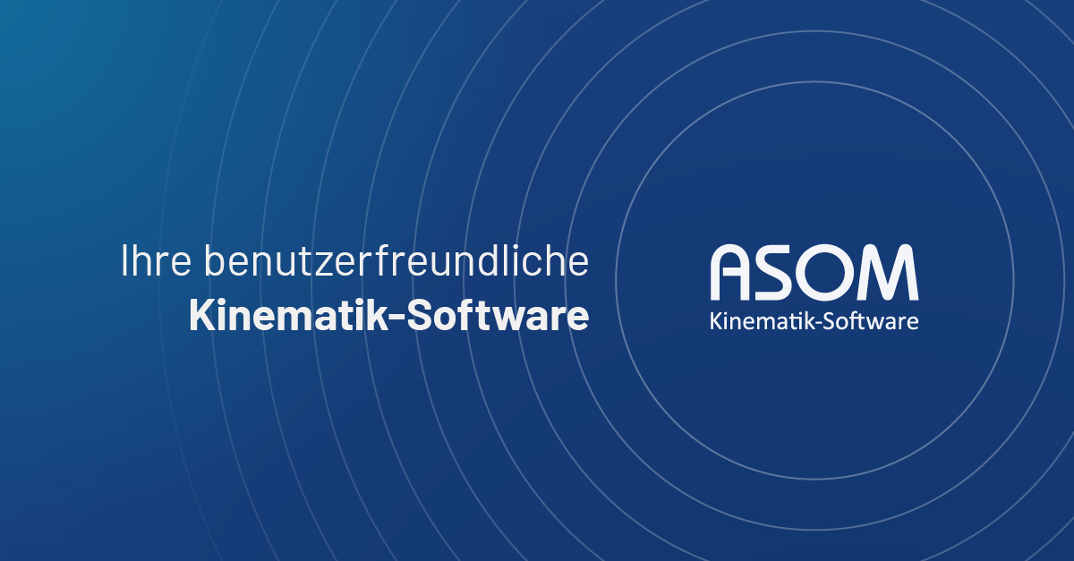 Karriere | ASOM – Kinematik-Software